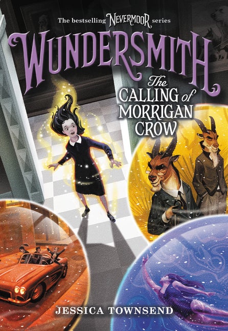 Wundersmith: The Calling of Morrigan Crow | The Story Collective